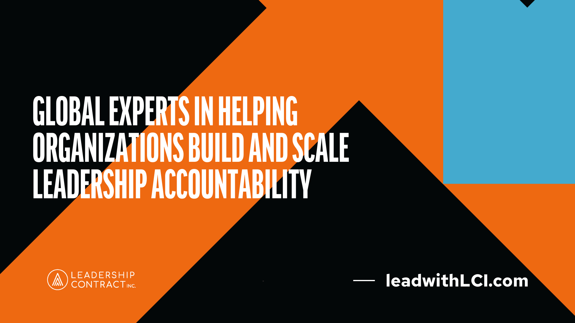 About Leadership Contract Inc (LCI) | Scale Leadership Accountability