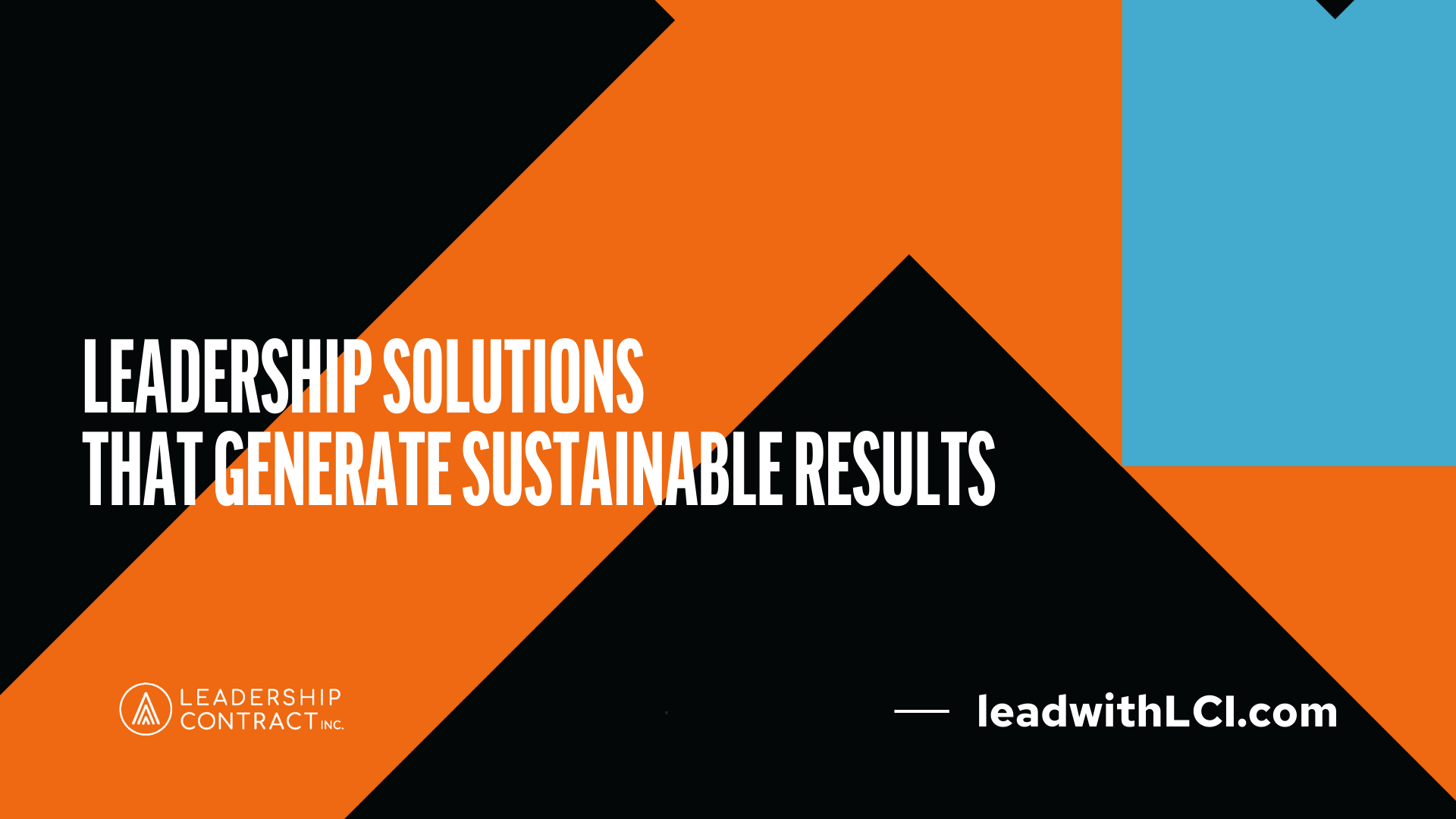 Leadership Development That Delivers Sustainable Results | LCI